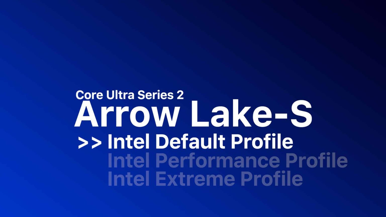 Intel Arrow Lake-S対応マザーボードはIntel Default Profileが初期設定。初期状態ではTDPは抑制へ ...