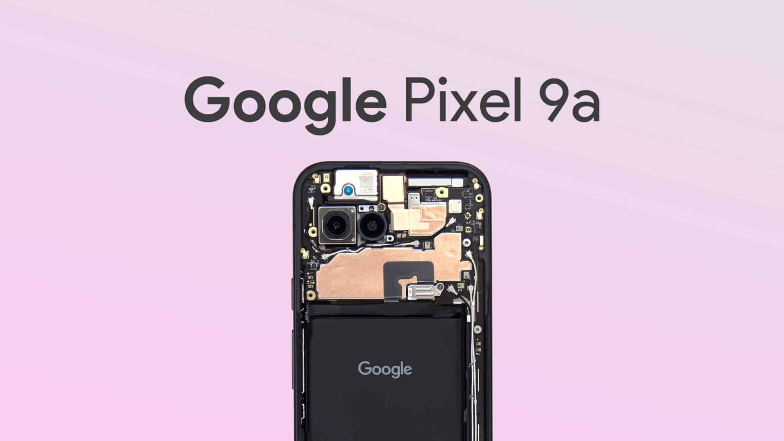 Google Pixel 9a が発売前に分解される。ベイパーチャンバーも搭載 - ギャズログ | GAZ:Log